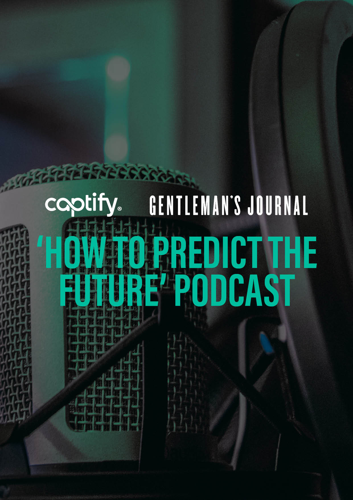 The Gentleman's Journal Podcast with Captify's Adam Ludwin - Captify ...